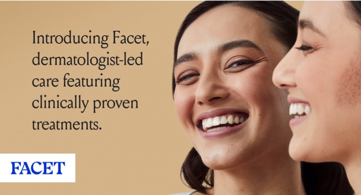 Facet is New Clinical Skin Health Platform To Offer Rx and OTC ...