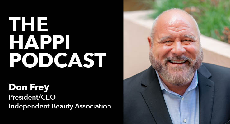 The Happi Podcast: Don Frey, President and CEO, Independent Beauty ...